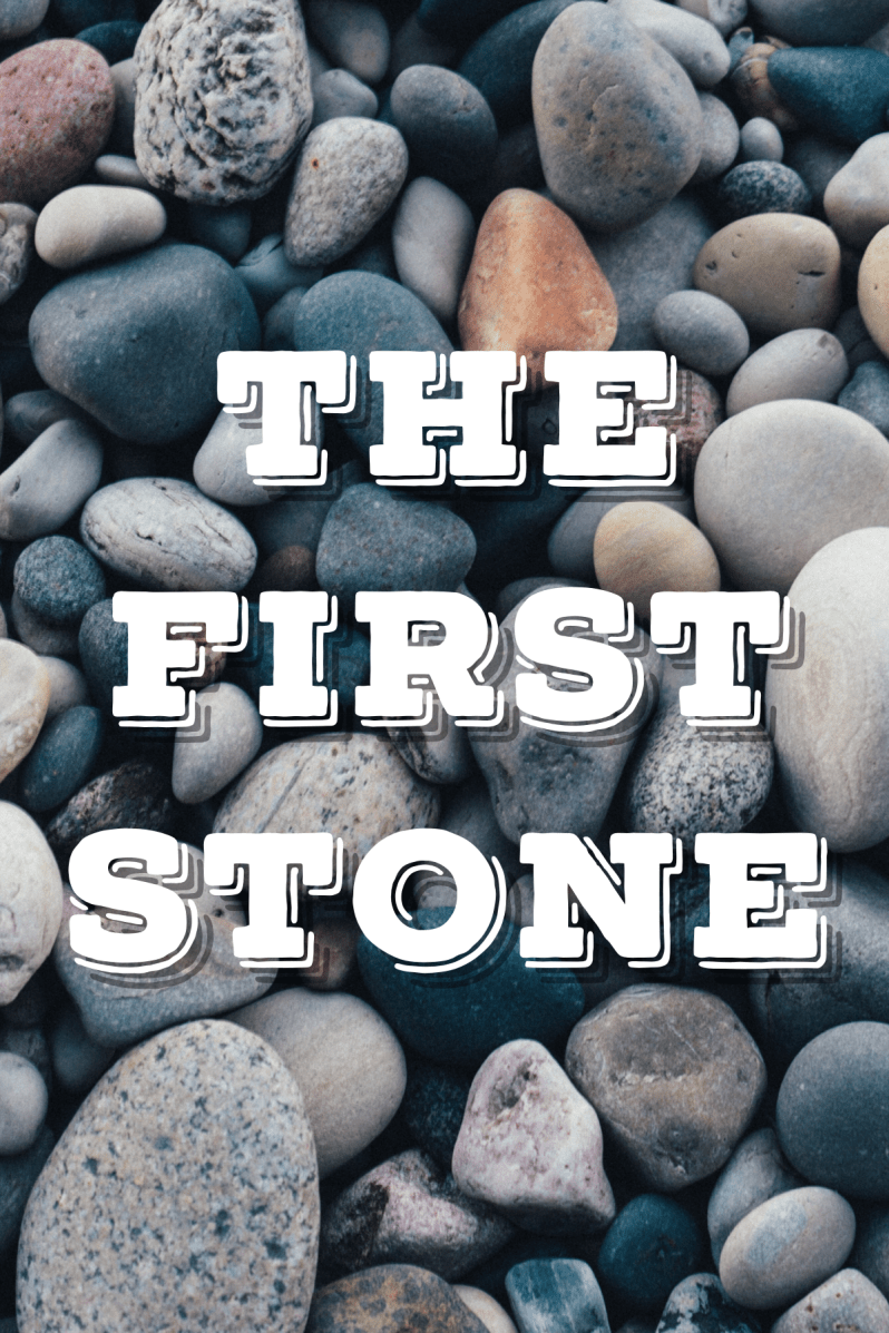 The First Stone – The Point of Reflection