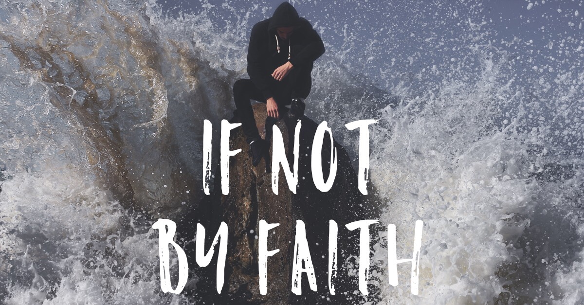 If Not By Faith – The Point of Reflection